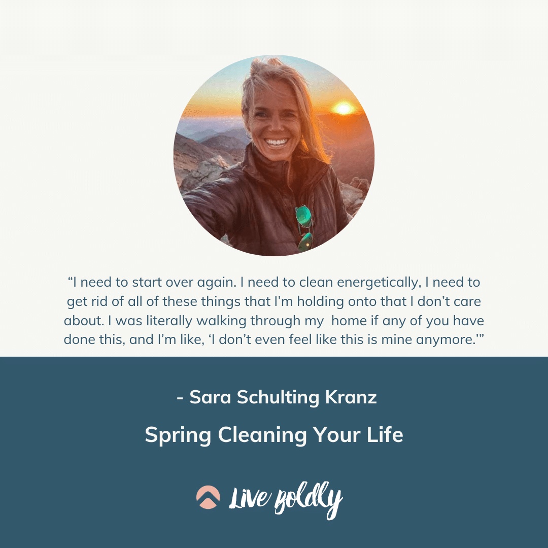 Spring Cleaning Your Life | Episode 166 - Sara Schulting-Kranz
